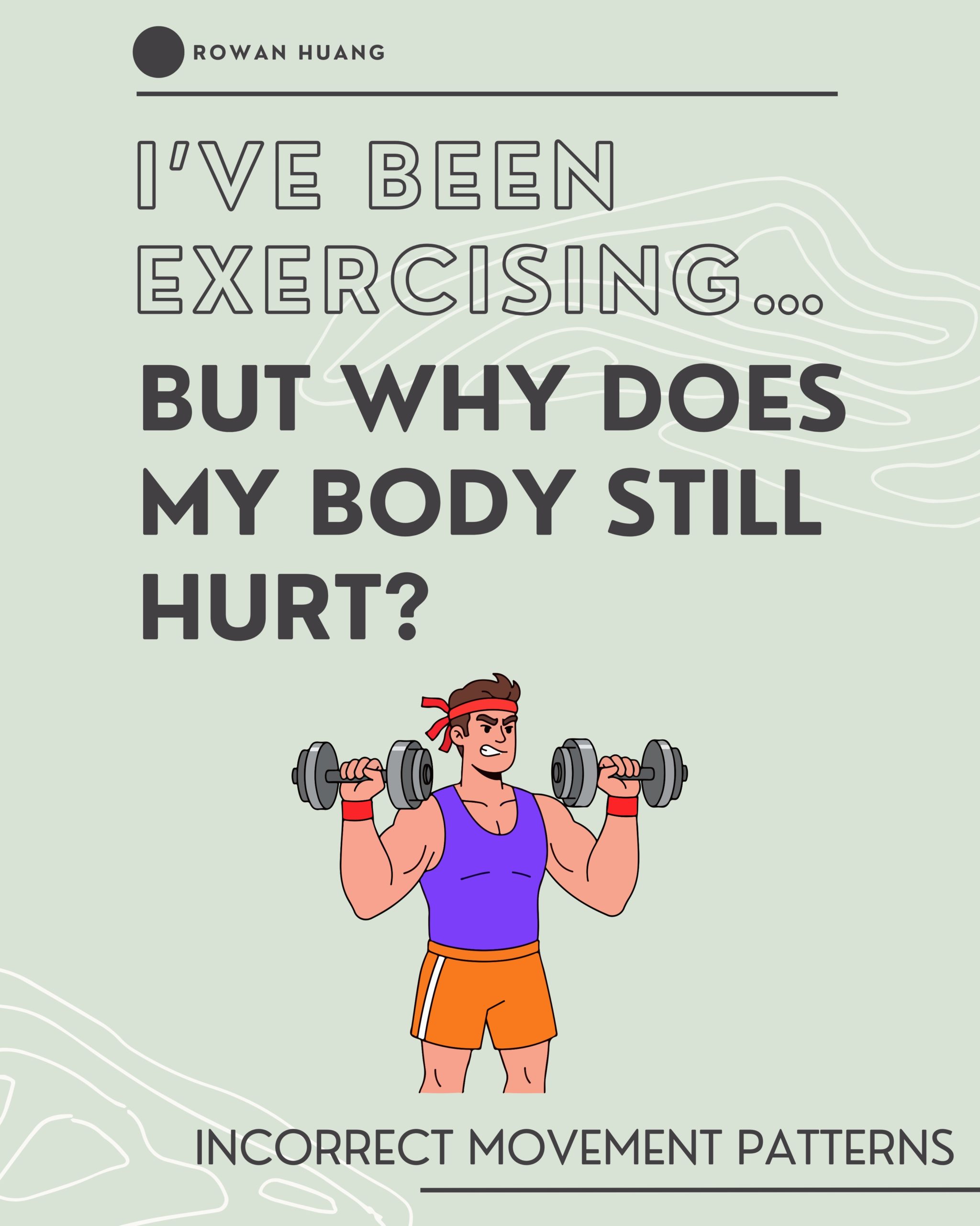 I’ve Been Exercising… So Why Does My Body Still Hurt? - FuncPhysio ...